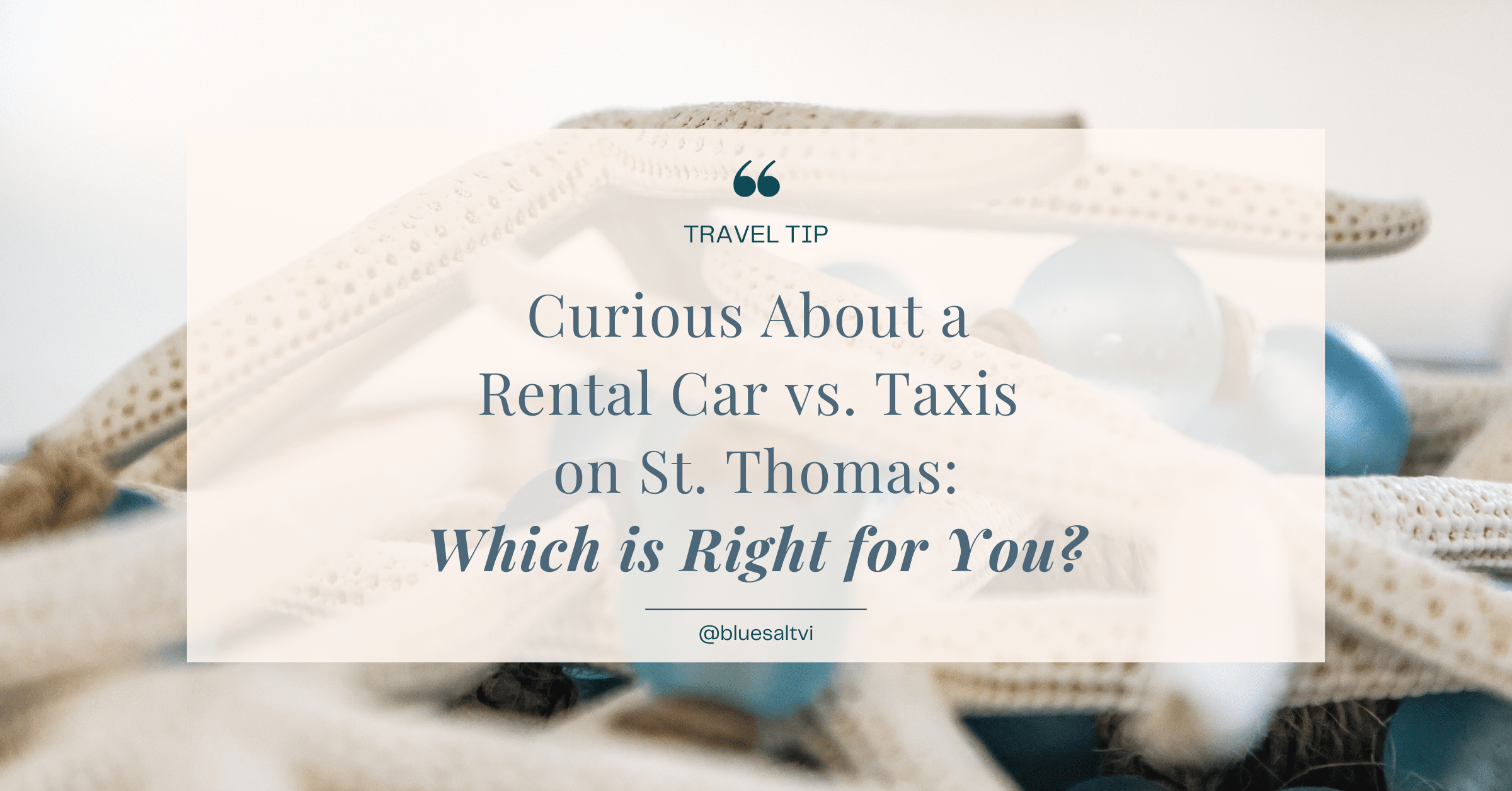Curious About A Rental Car Vs. Taxis On St. Thomas And Which Is Right ...