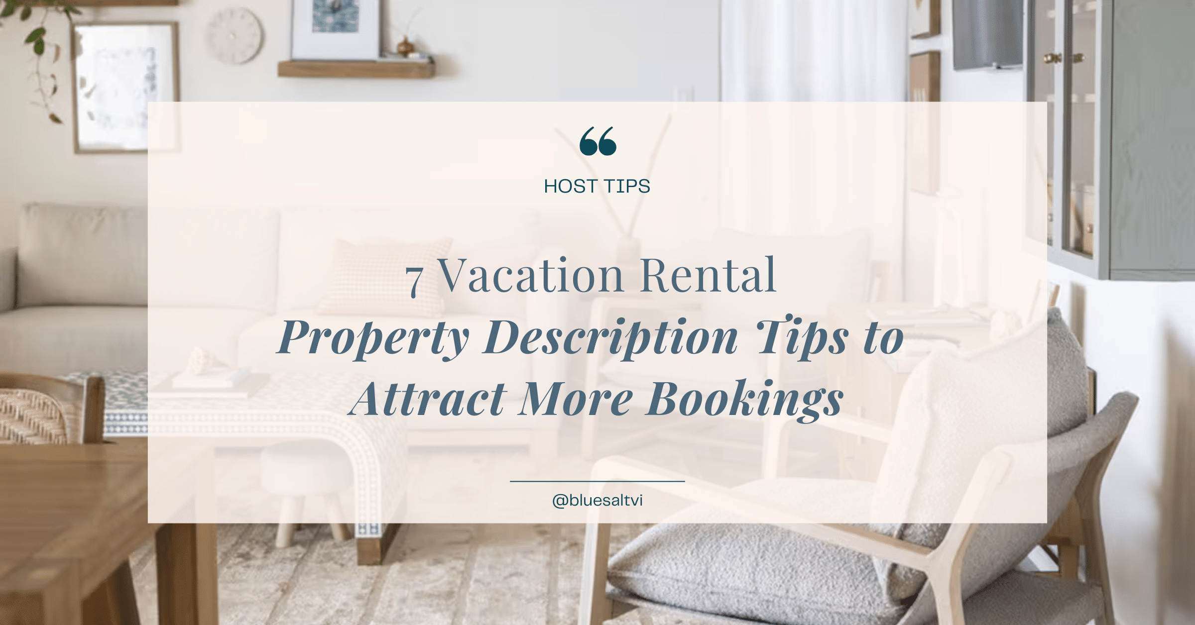 7 Vacation Rental Property Description Tips To Attract More Bookings ...